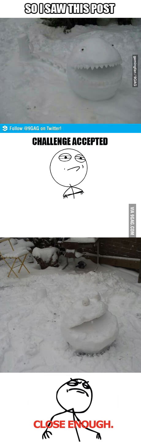 Close enough! - 9GAG