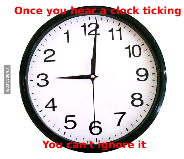 Scumbag clock - 9GAG