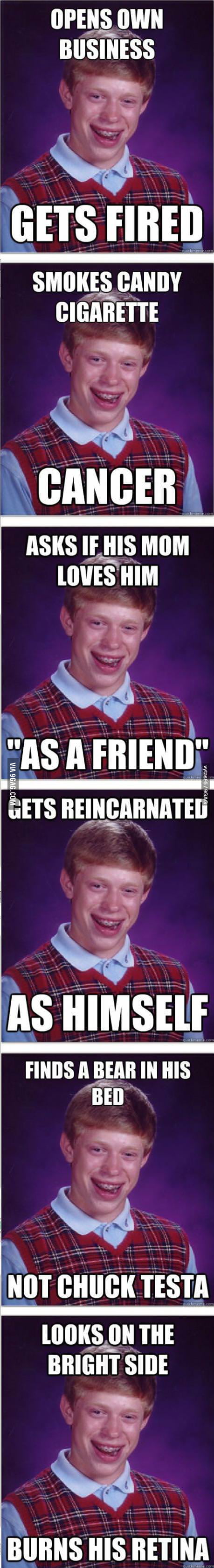 "Best" of Bad luck Brian - 9GAG