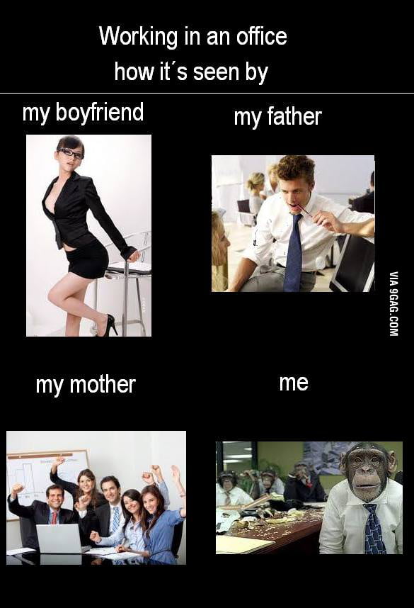 Working in an office - 9GAG