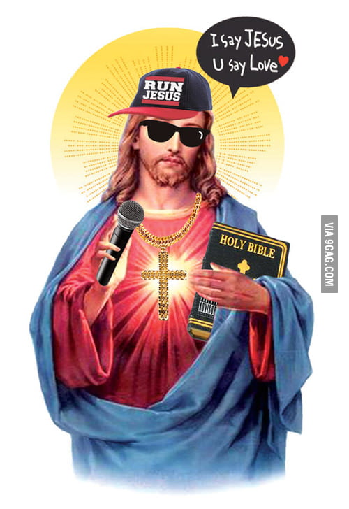 Run Jesus! - 9GAG