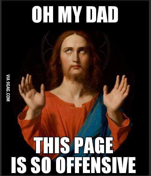 Oh my Dad! - 9GAG