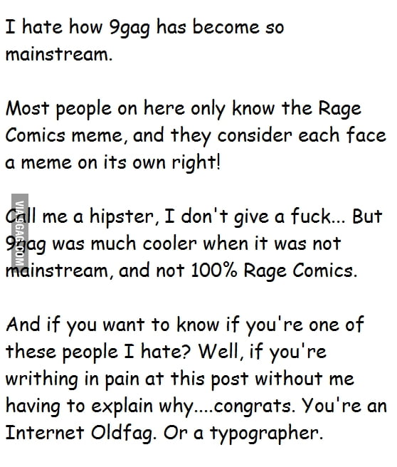 Too Mainstream - 9GAG