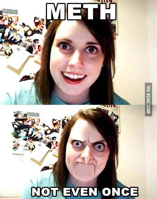 Meth... - 9GAG