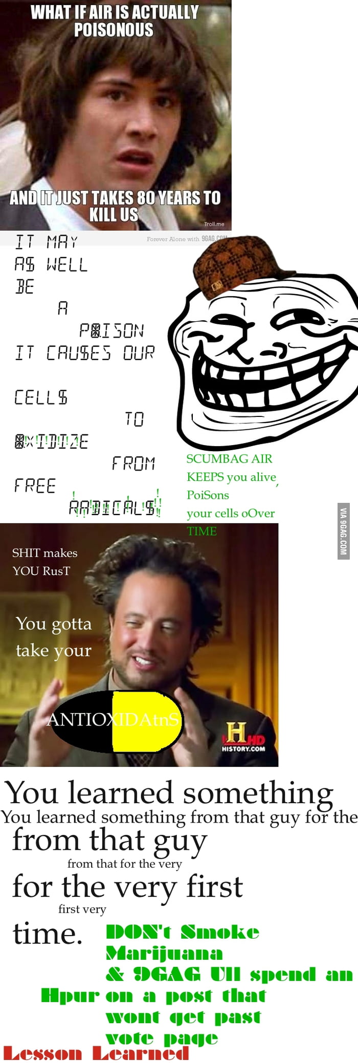 Scumbag O2 - 9GAG