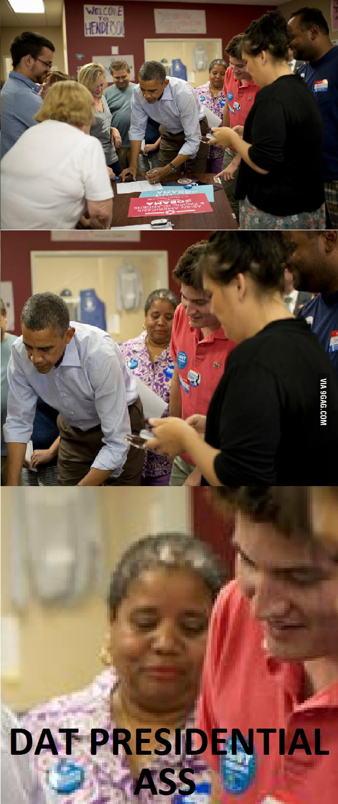 Daaaamn, Mister President! - 9GAG