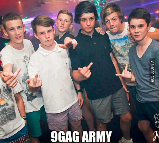 The fag army - 9GAG