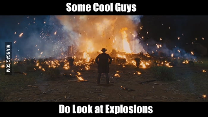 Django looked at an explosion... - 9GAG