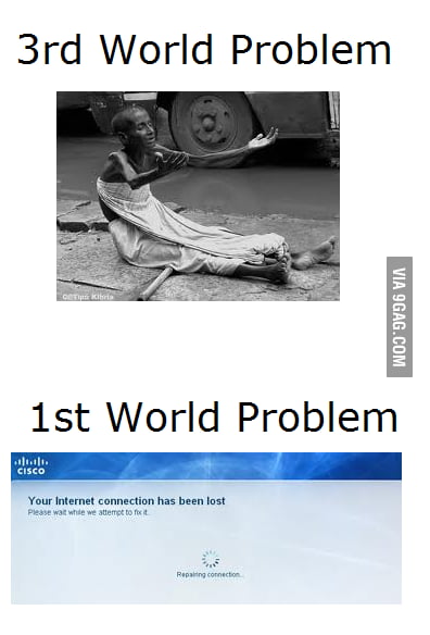 Worlds' Problem - 9GAG