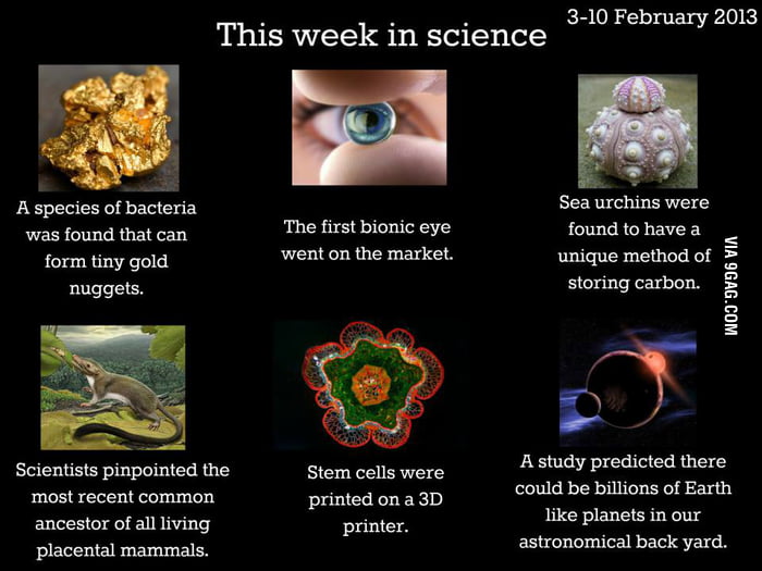 This week in science - 9GAG