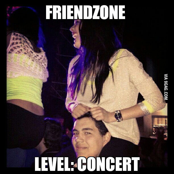 Friendzone level: live concert - 9GAG