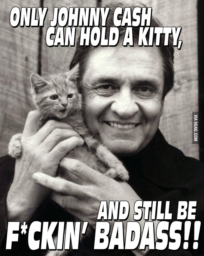Johnny Cat .... I mean: Cash!! - 9GAG