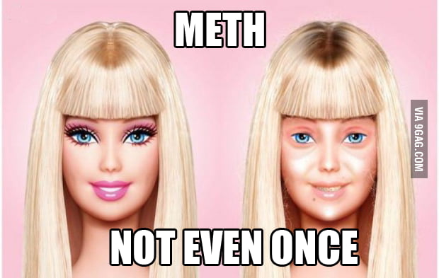 Barbie on METH - 9GAG