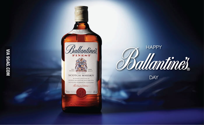 Happy Ballantines day - 9GAG