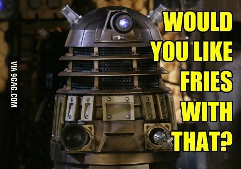 It's Funny To Hear A Dalek Joke In A Dalek Voice - 9GAG