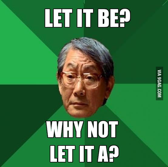High Expectation Asian Father - 9GAG