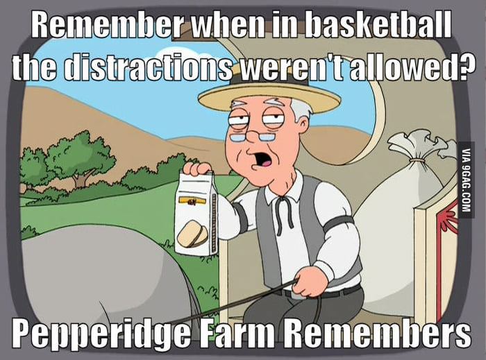 Basketball distractions - 9GAG