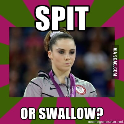 Spit or Swallow - 9GAG