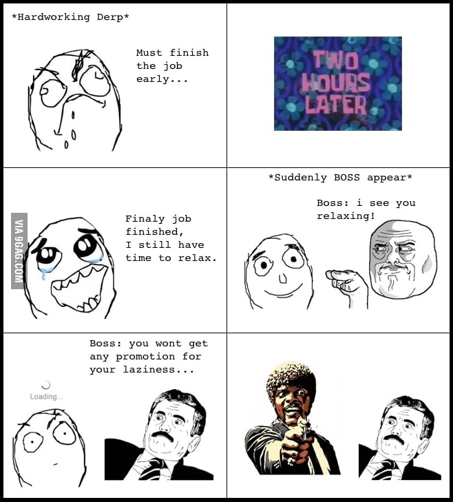 Hard working DERP - 9GAG