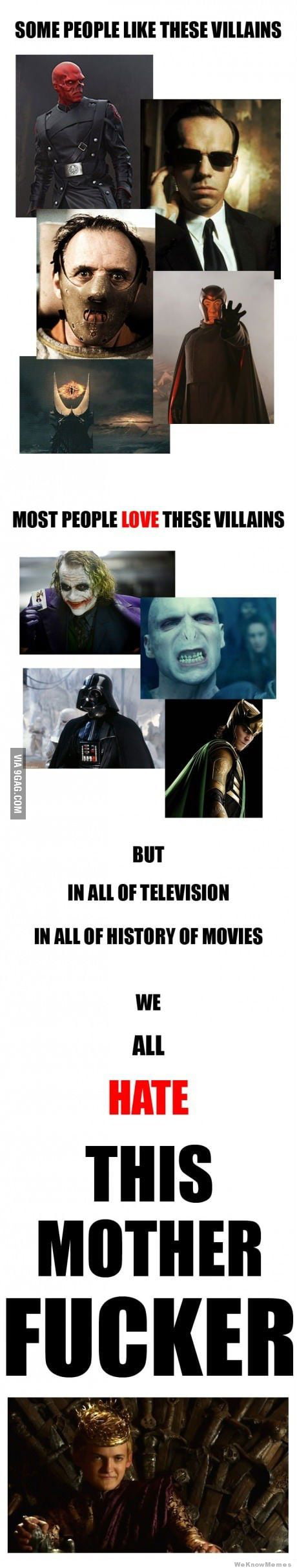 Most hated villain of all time - 9GAG