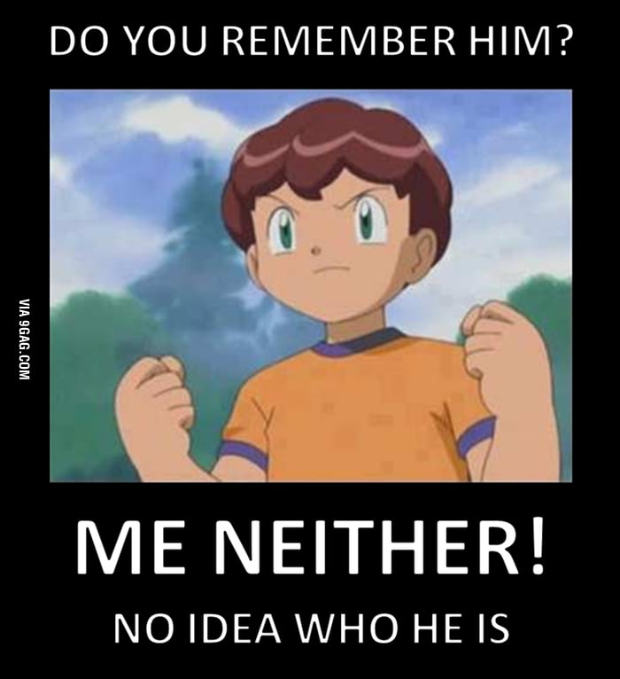 Do you Remember Him? - 9GAG