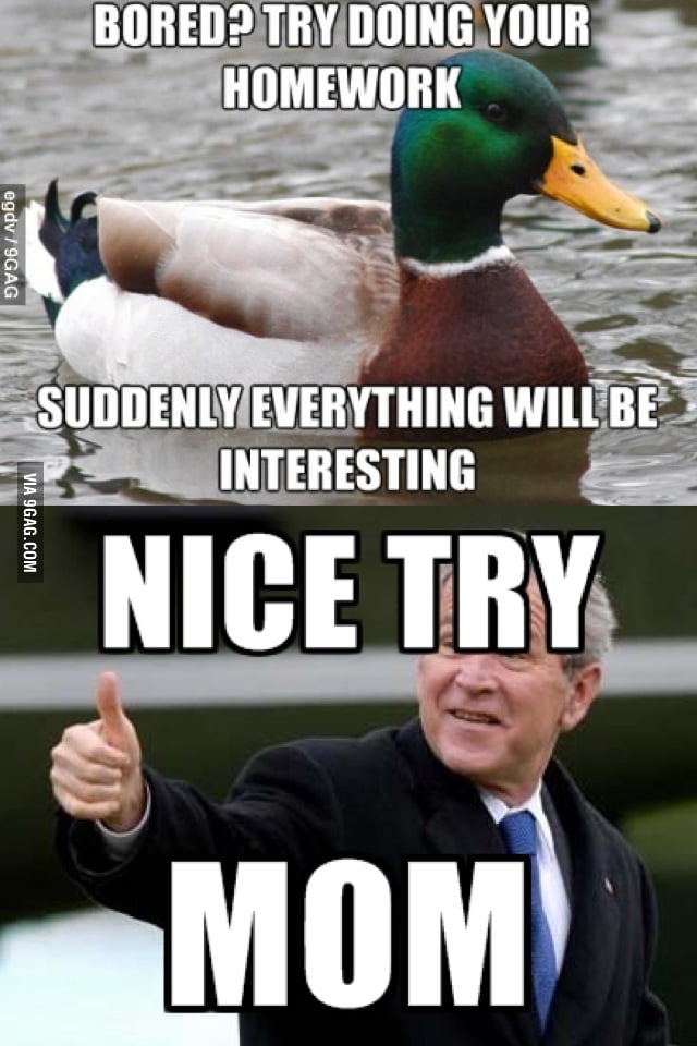 Nice try mom - 9GAG