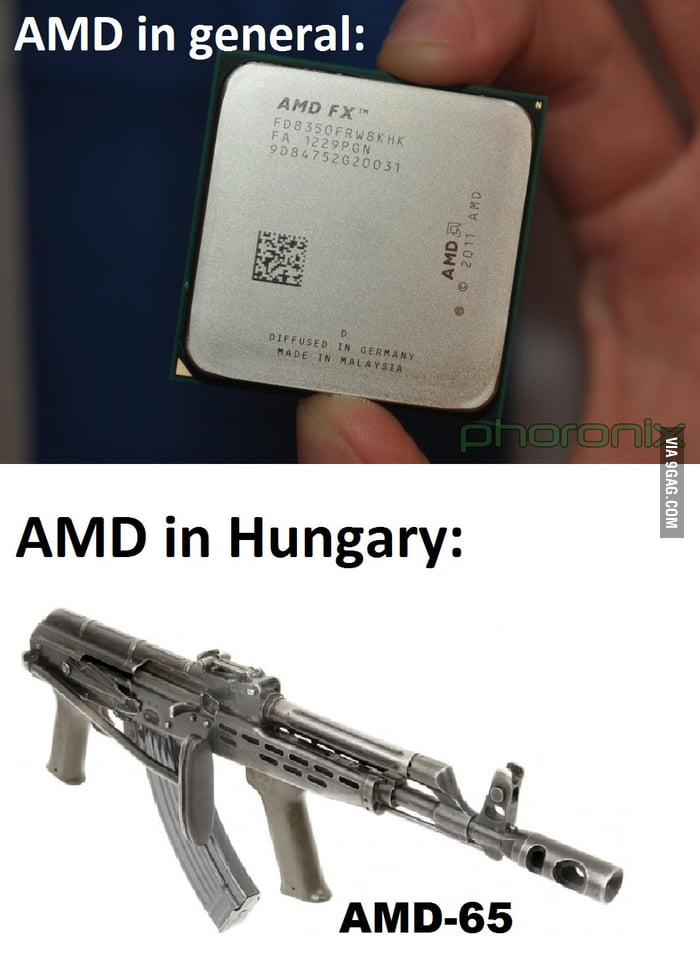 Yes, I have AMD! - 9GAG