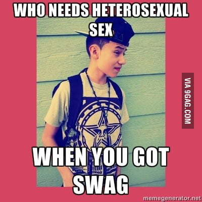 Swag Fag - 9GAG