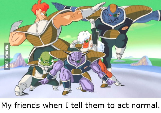 Act normal! - 9GAG