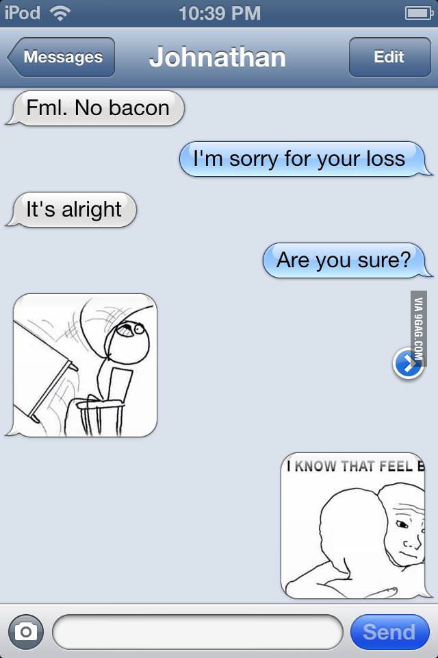 Bacon Loss - 9GAG