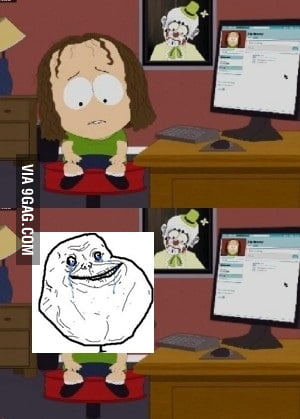 Real forever alone guy. - 9GAG