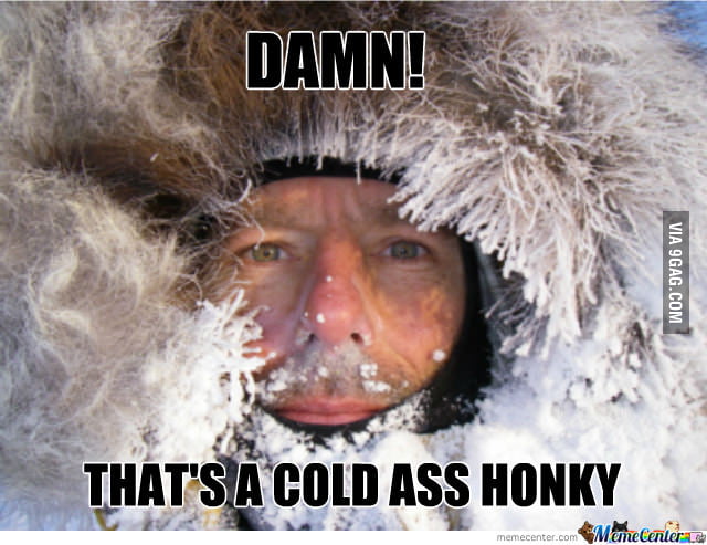 Frosty... - 9GAG