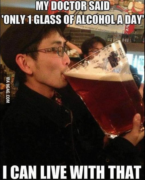 Only one glass... - 9GAG