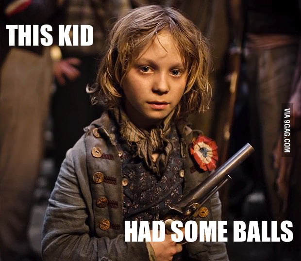 Gavroche in Les Misérables. - 9GAG