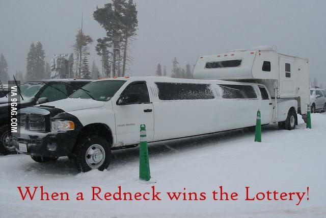 Redneck wins the lottery! - 9GAG
