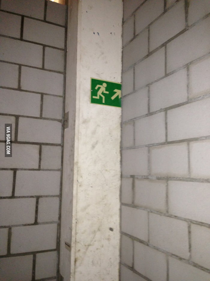 In case of fire run into the Wall - 9GAG