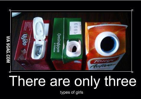 Three types of girls. - 9GAG