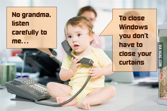 Grandchild Computer Help Desk at your service - 9GAG