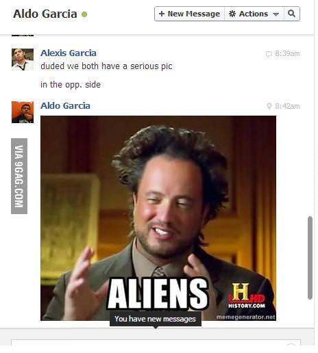 ALIENS BRO!! - 9GAG