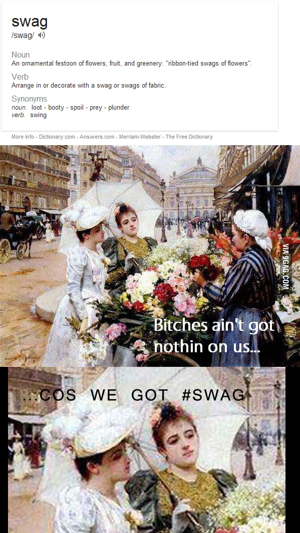 The real swag - 9GAG