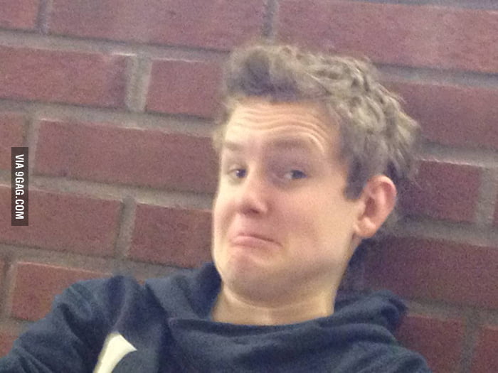 Whut face? Or what you think? - 9GAG