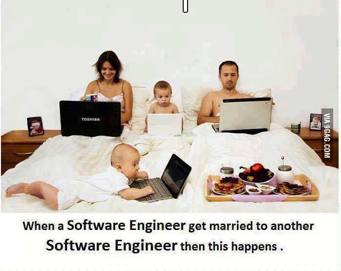 Marriage of an software engineer.! - 9GAG