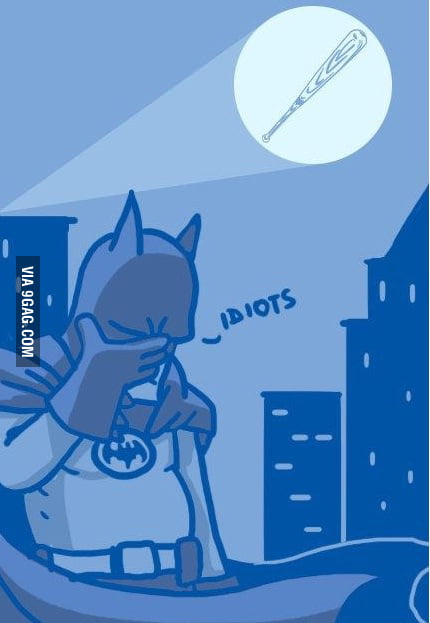 BATMAN, FAIL! - 9GAG