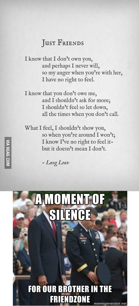 A moment of silence for our brother in the friend zone - 9GAG