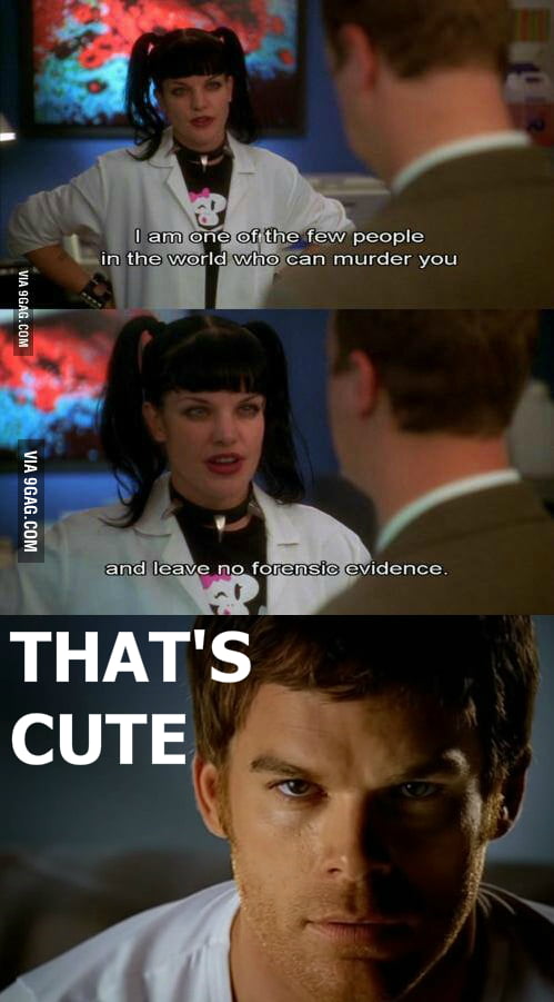 Abby Sciuto? I beg to differ. - 9GAG