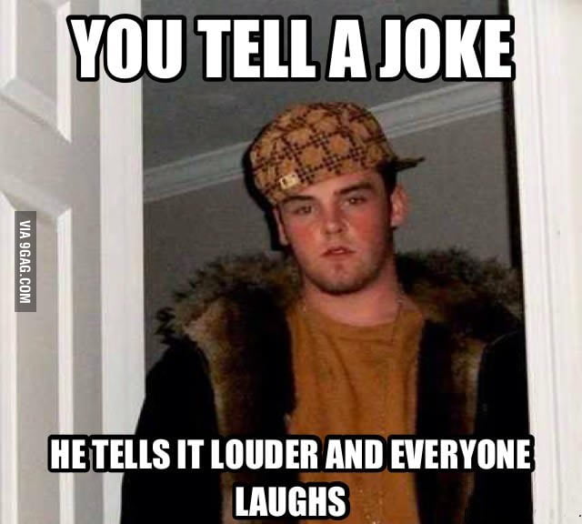 Should be my joke! - 9GAG