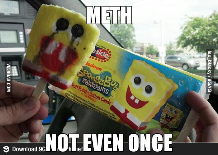 Not even once - 9GAG