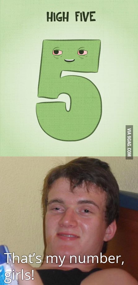 That's my number, girls! - 9GAG