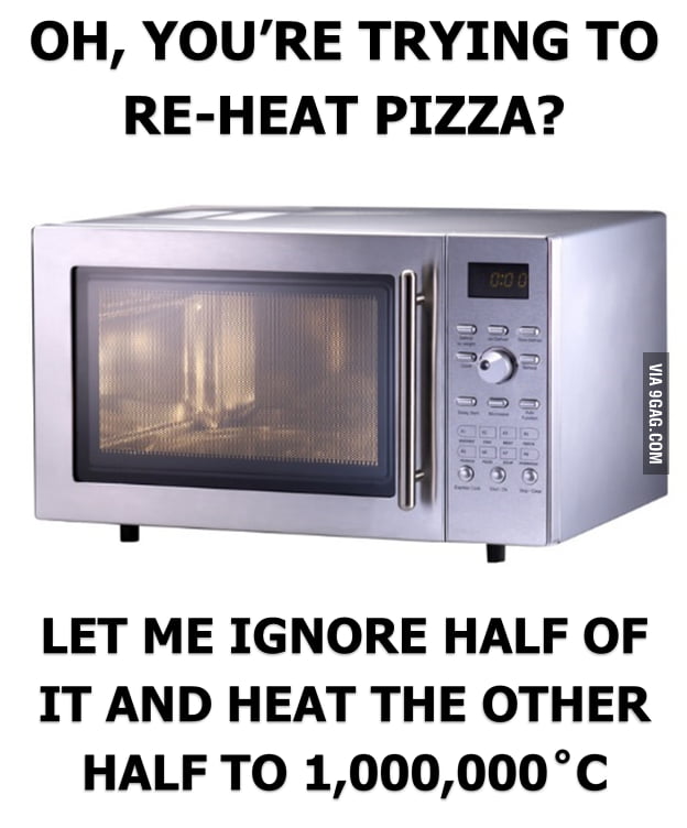 Scumbag Microwaves. - 9GAG
