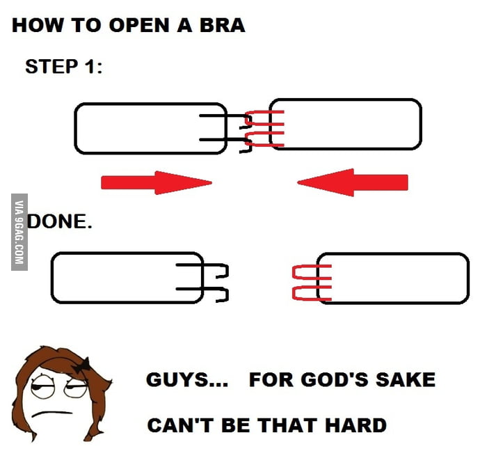 How to open a bra - 9GAG